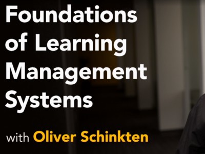 Summary of Foundations of Learning Management Systems (LMS)